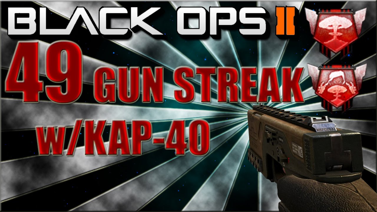 49 Gun Streak w/KAP-40! Advanced warfare Talk - YouTube