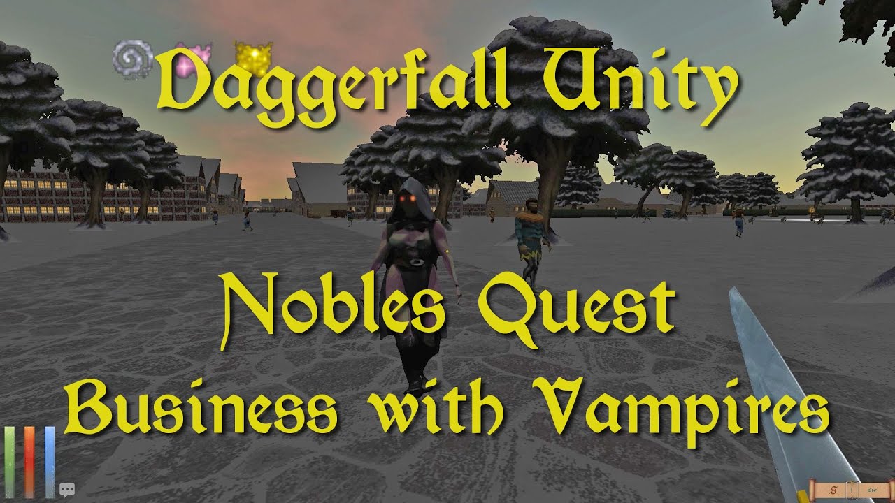 Daggerfall Unity — 206 — Nobles Quest — Business with Vampires - YouTube