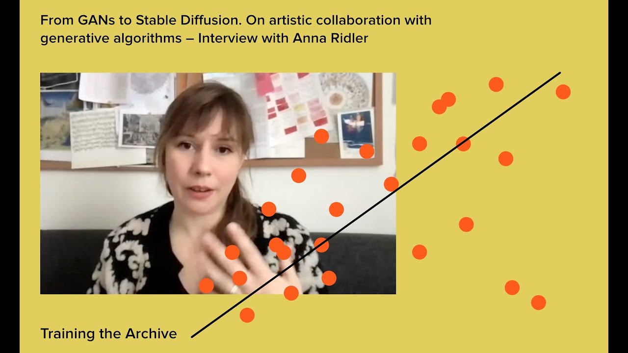 Anna Ridler: "From GANs to Stable Diffusion. On artistic collaboration ...