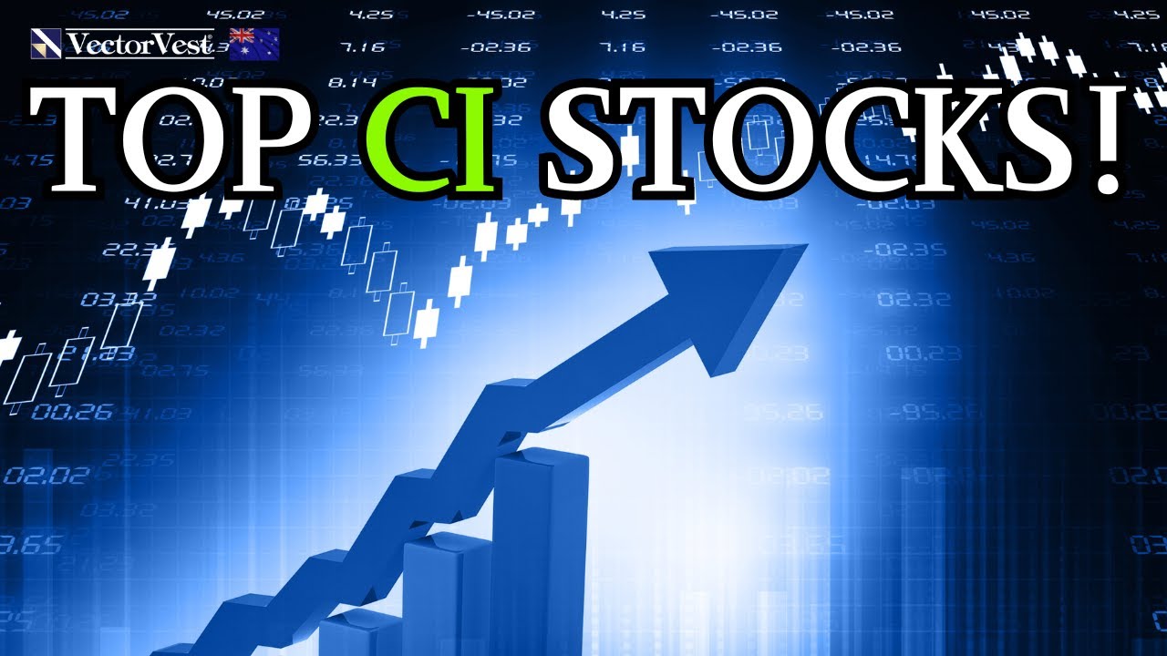 Top CI Stocks | VectorVest Australia - YouTube