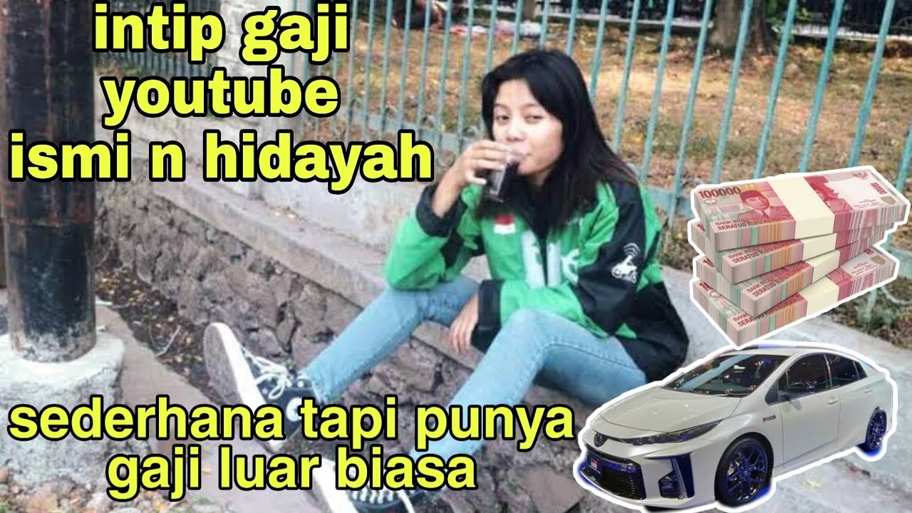 intip gaji ismi n hidayah dari youtubr tajir melintir cuyyyy # ...