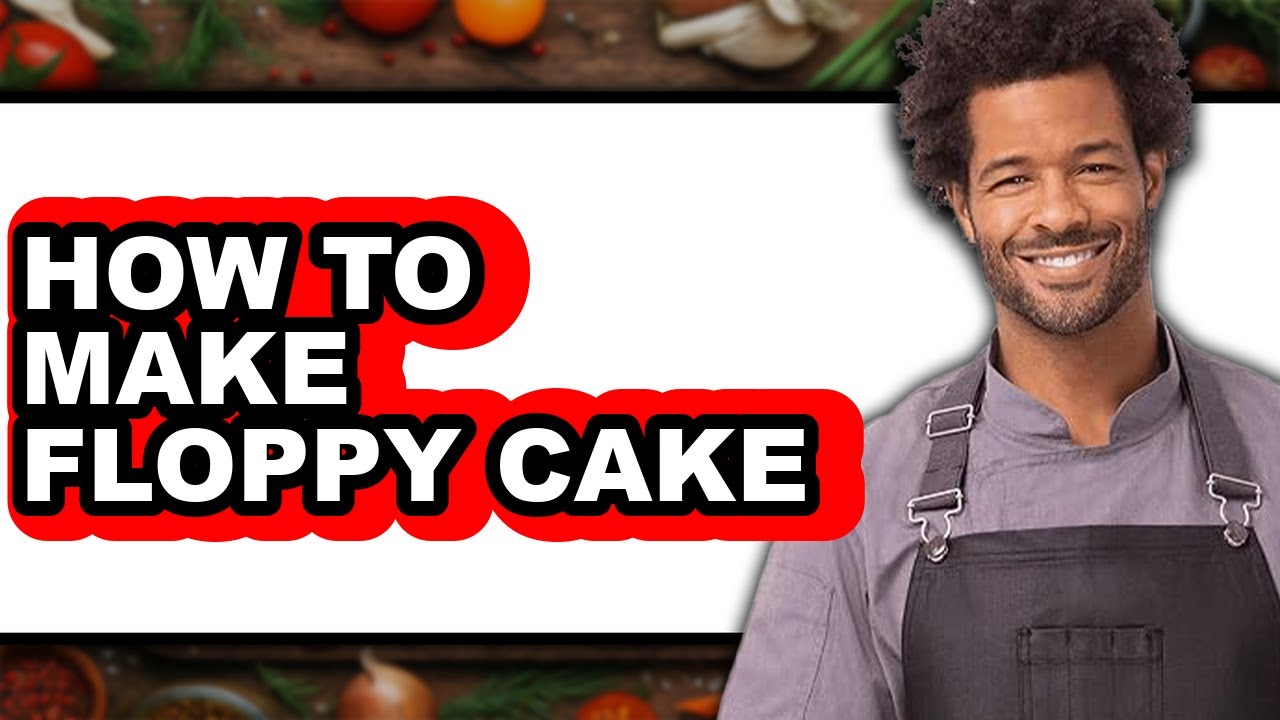 How to Make Floppy Cake (updated) - YouTube