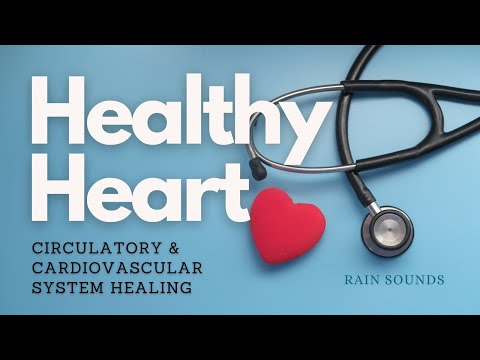 ❋ Gesundes Herz! ~ Heilung des Herz-Kreislauf-Systems ~ Sanfte Regengeräusche