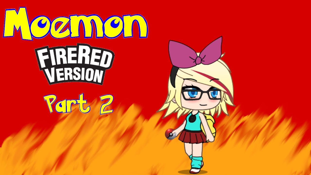 Moemon Fire Red ROM Hack Part 2! 2nd Gym, Nugget Bridge, and Birthday ...