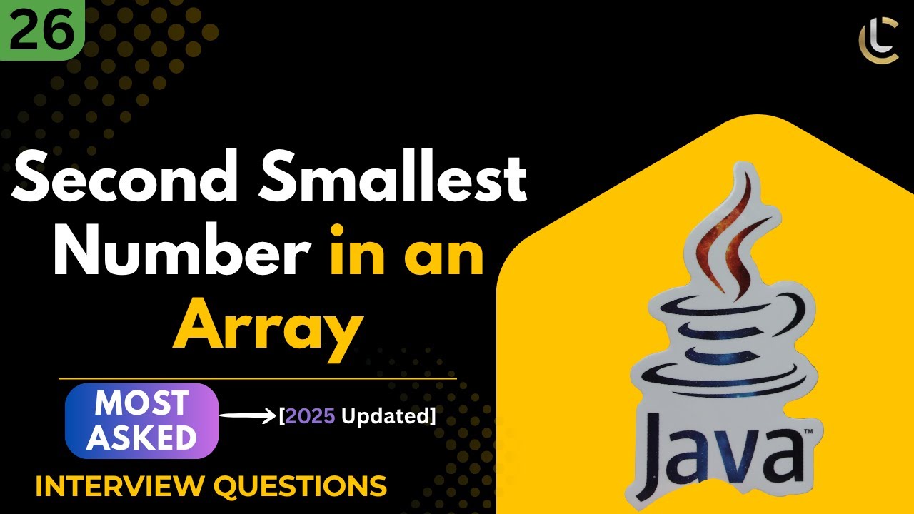Second Smallest Number in Array in Java |Find 2nd Smallest Element in Array |Java Interview ...