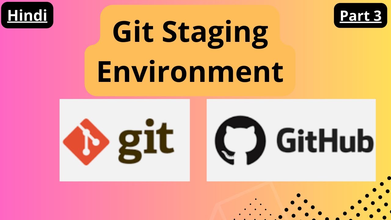 Git Staging Environment tutorial in Hindi@arvindprogramming - YouTube