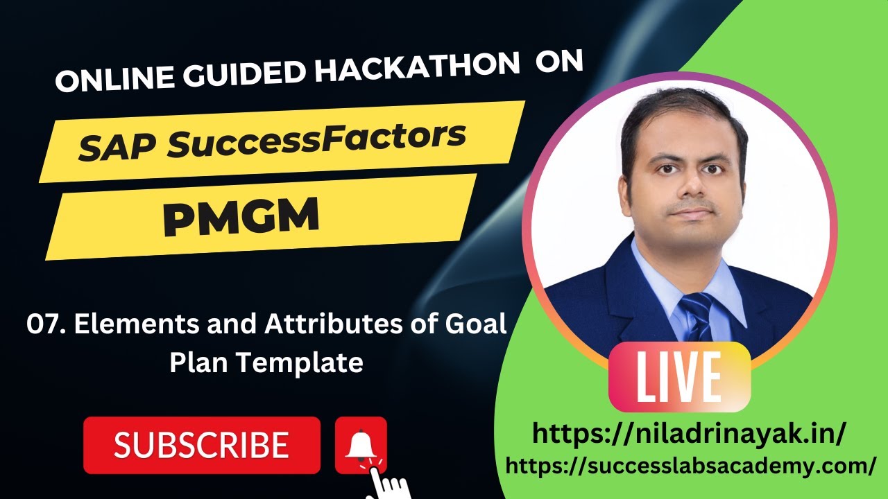 PMGM Community Session 007. Elements and Attributes of Goal Plan ...