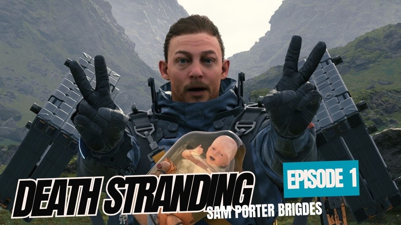 DEATH STRANDING DIRECTOR'S CUT Gameplay Walkthrough Part 1 FULL GAME ...