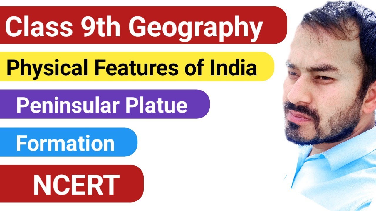 Formation of Peninsular Plateau | Class 9th Geography chapter 2 ...