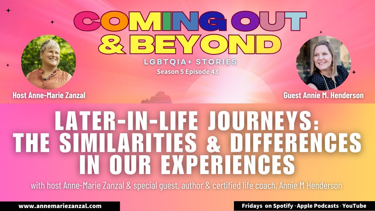 Coming Out & Beyond | Annie M. Henderson’s Story of Courage: Season 5 ...