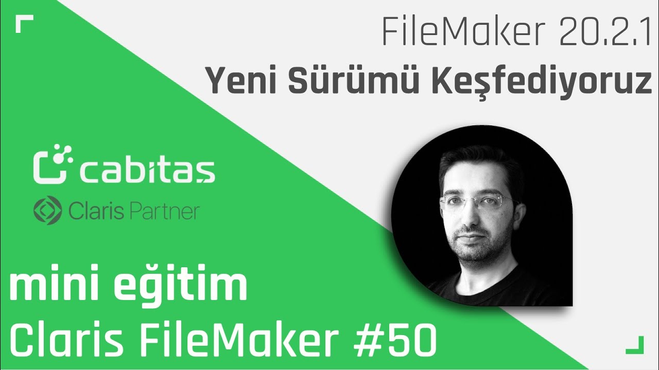 Mini FileMaker Eğitim: FileMaker 20.2.1: Yeni Sürümü Keşfediyoruz #50 - YouTube