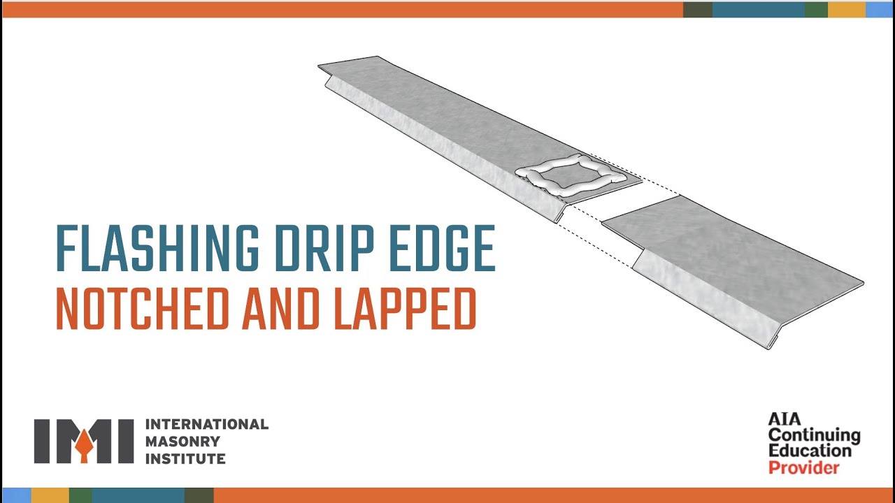 A.20 Flashing drip edge - Notched and lapped - YouTube