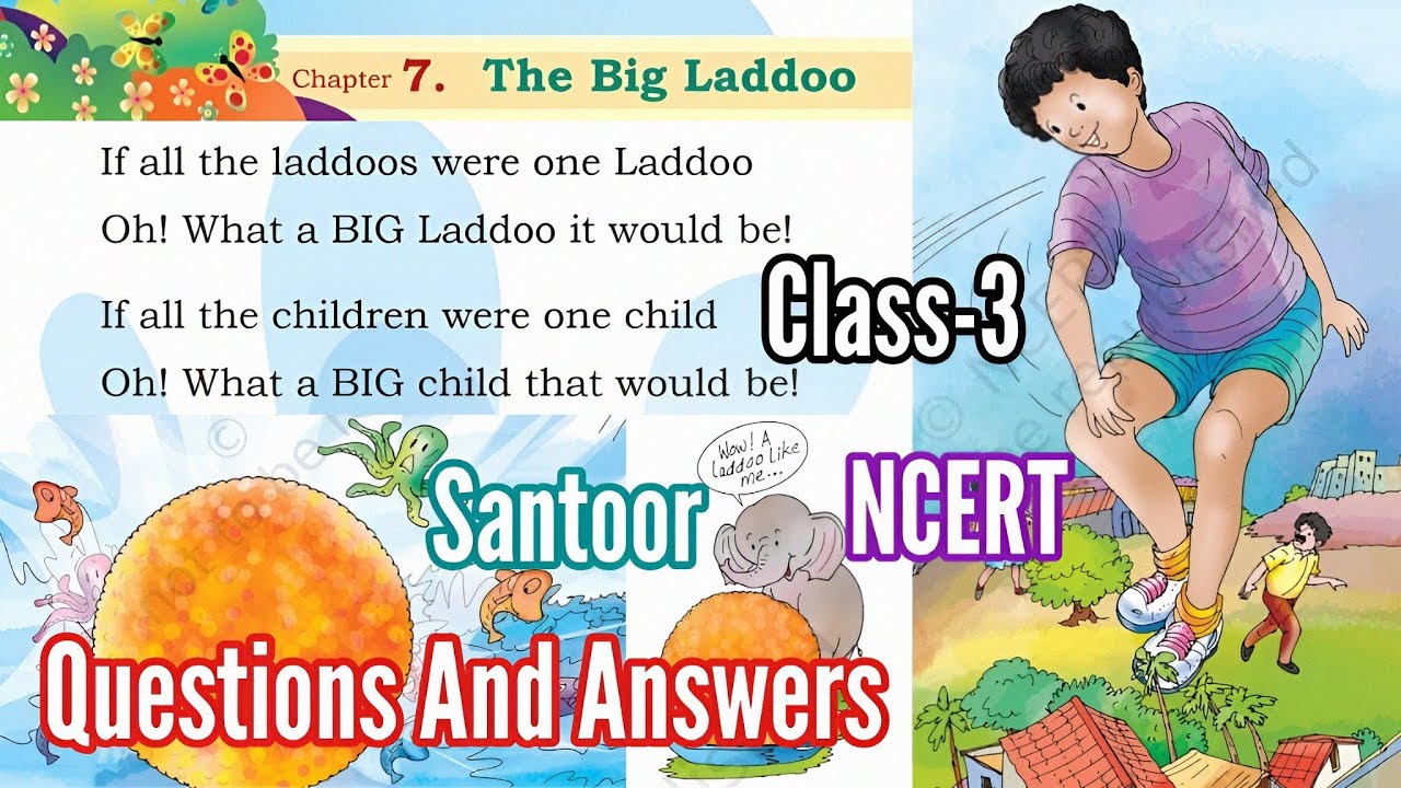 The Big Laddoo | Questions And Answers | Class 3 English | Class 3 ...