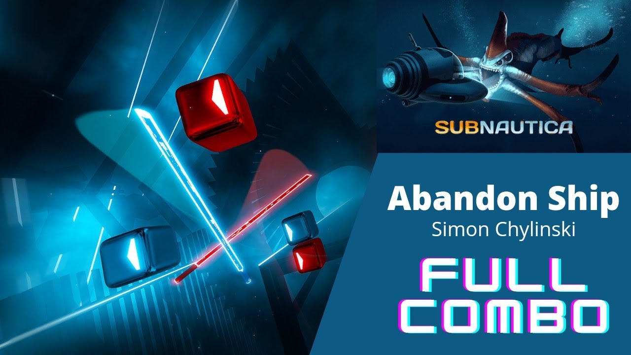 Beat Saber - Abandon Ship - Simon Chylinski (Expert - Full Combo) - YouTube