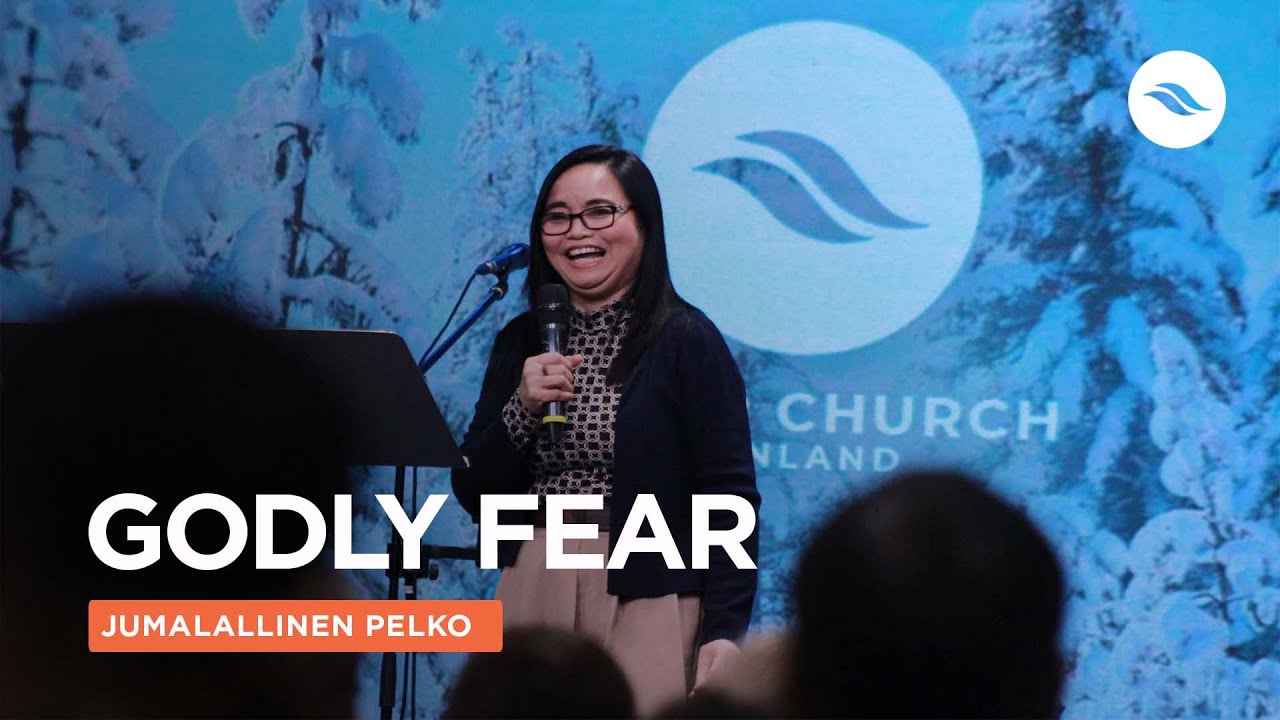 Godly Fear | Pastor Rowena Manalang | River Church Finland - YouTube