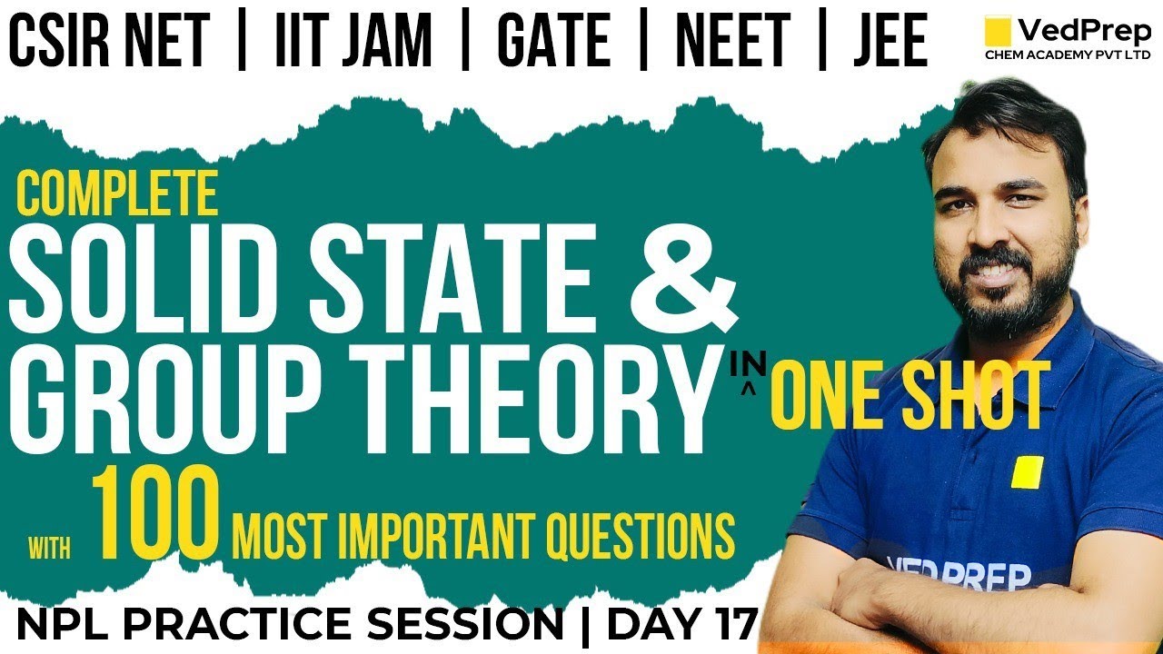 Solid State | Group Theory in One Shot | CSIR NET JUNE |IIT JAM|GATE ...