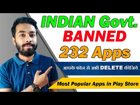 Indian Government Banned 232 Apps | 😱😱 Most Popular Apps in Play Store/आपके फोन से अभी DELETE कीजिये