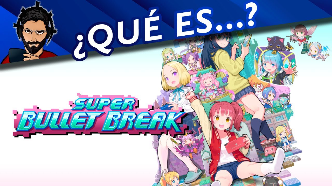 ¿Qué es... SUPER BULLET BREAK? | Gameplay Español - YouTube