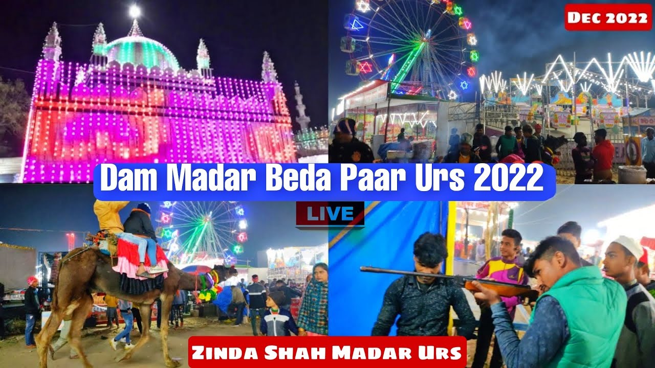 Dam Madar Beda Paar Urs 2022 | Zinda Shah Madar Urs 2022 | Makanpur Urs ...