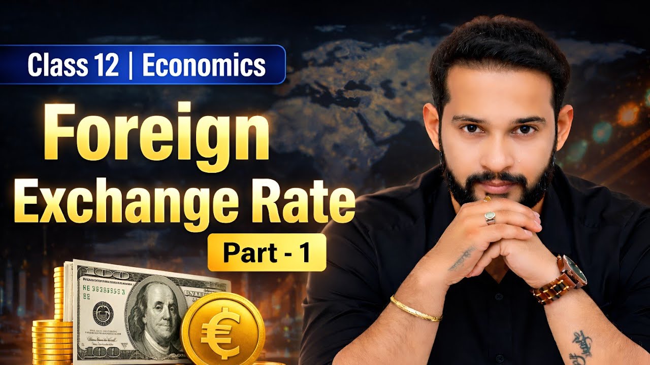 Class 12 Foreign Exchange Rate| Macroeconomics Class 12 | Part-1 - YouTube