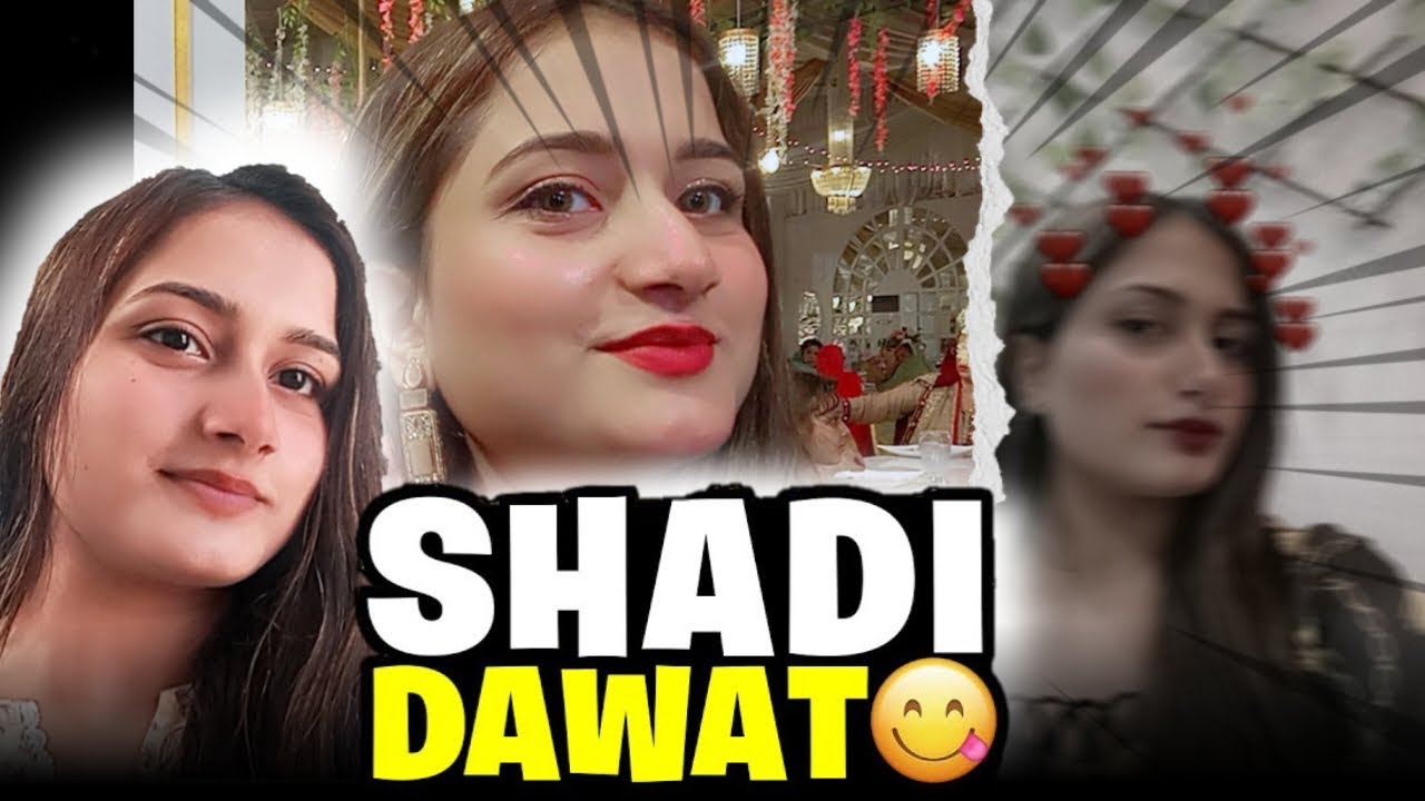 Din ma Shadi 💍 || Shadi ki last Dawat 😍 || Mushk_e_Minha - YouTube