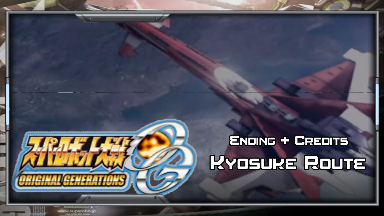 Super Robot Wars OGS [English] - Walkthrough - Kyosuke Ending + Credits ...