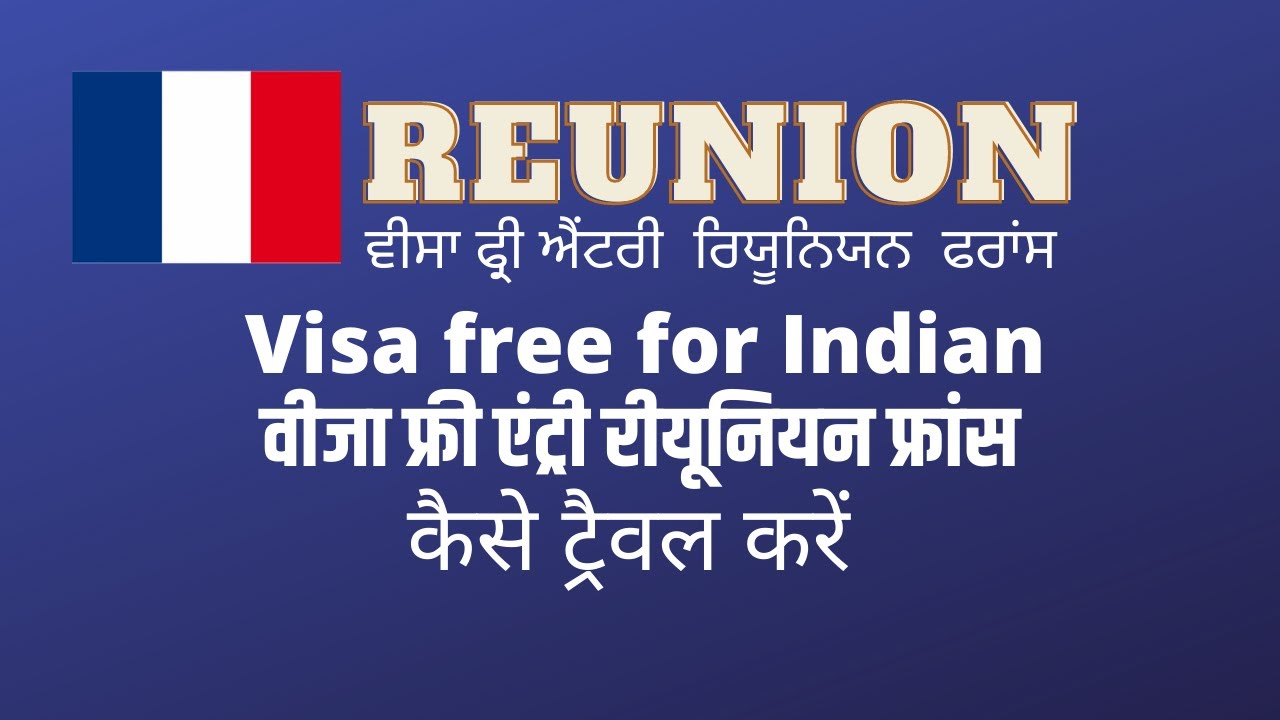 REUNION ISLANDS TRAVEL|INDIAN PASSPORT HOLDER VISA FREE | HOW TO VISIT ...