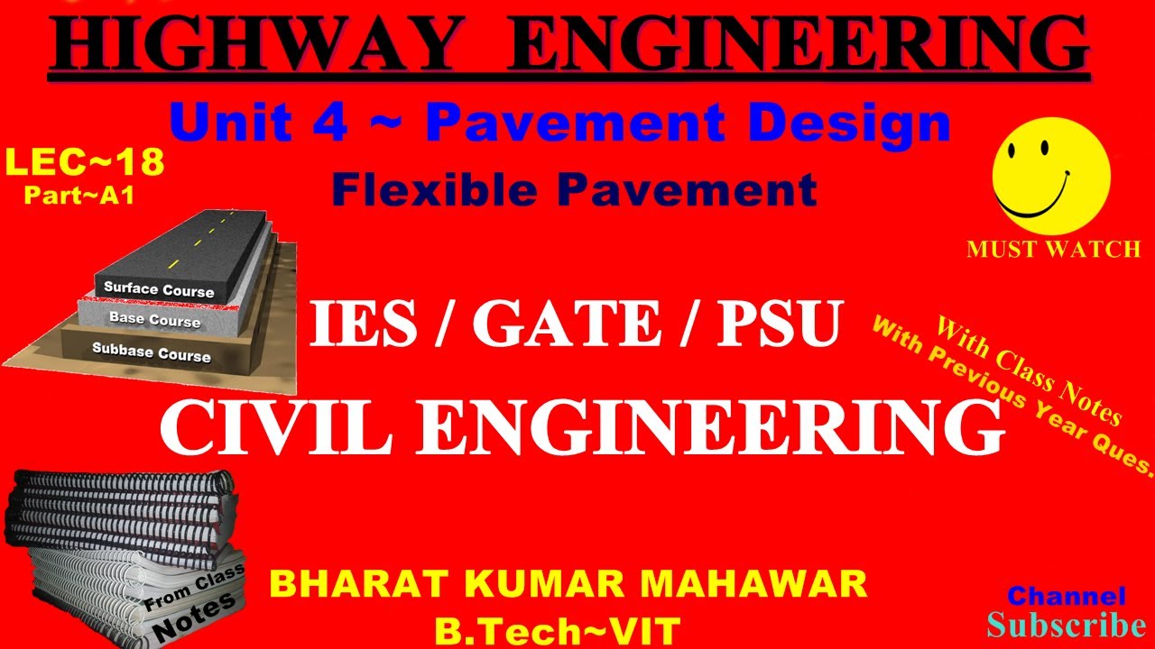 Highway~Transportation Lec 18~U4~Pavement Design Part A1 Flexible ...