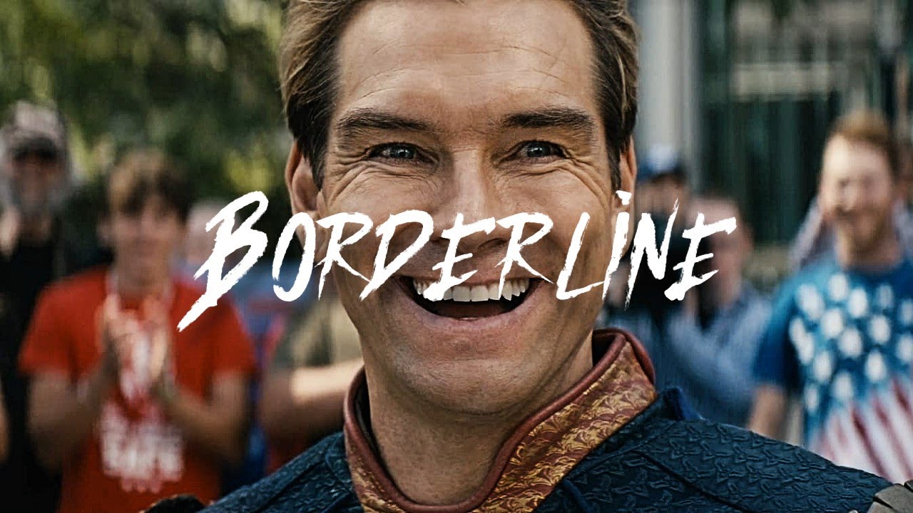 The Boys || Borderline (4K) - YouTube