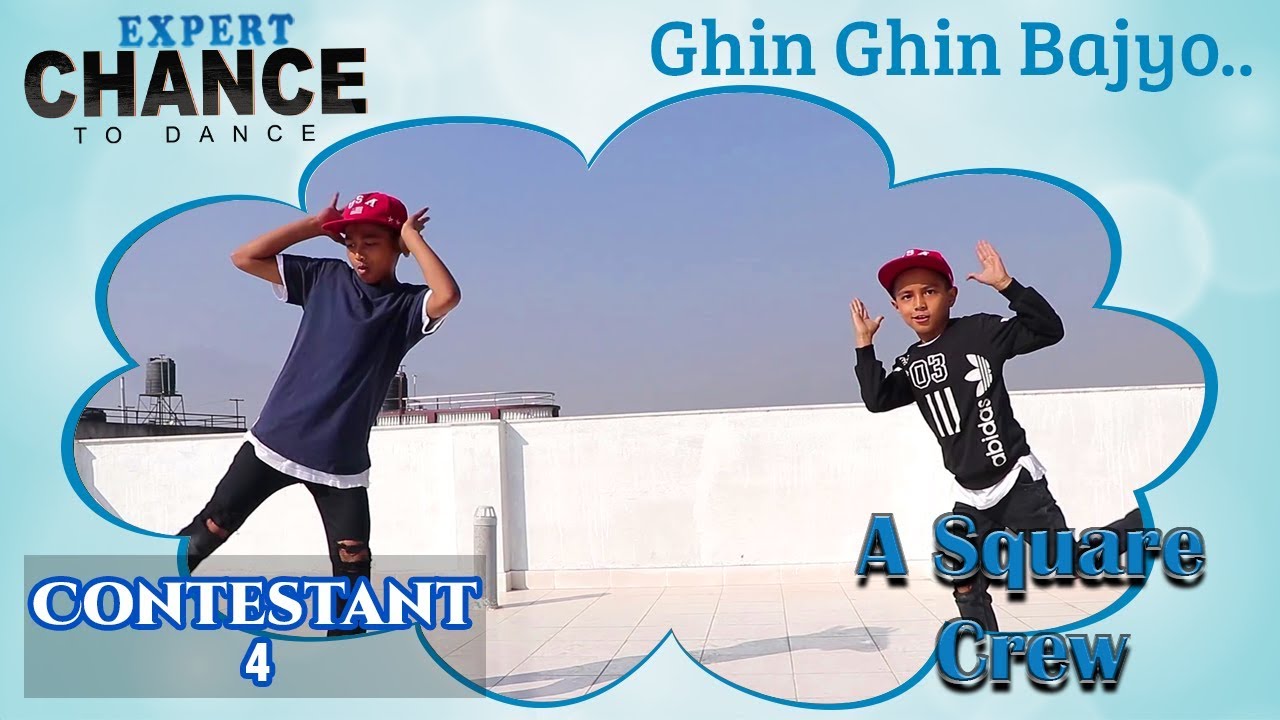 No 4|| A Square Crew|| Ghin Ghin Bajyo || Samir Acharya Song|| Chance ...