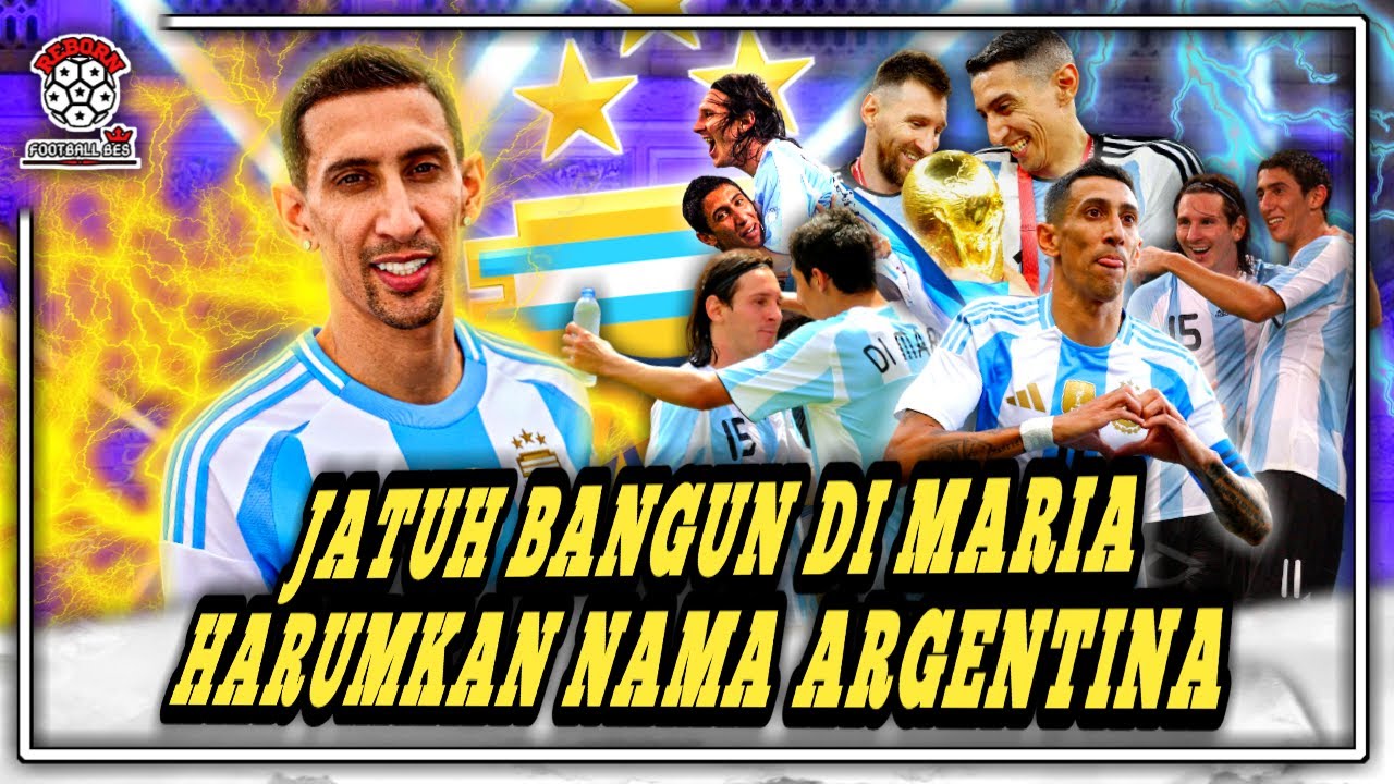 JADI PASANGAN EMAS MESSI DI ARGENTINA! BUKTI ANGEL DI MARIA SELALU ...