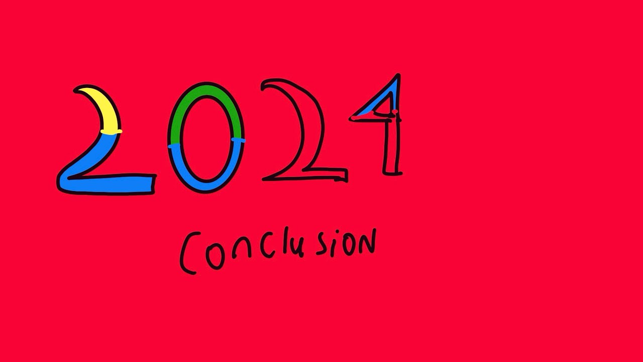 2024 conclusion - YouTube