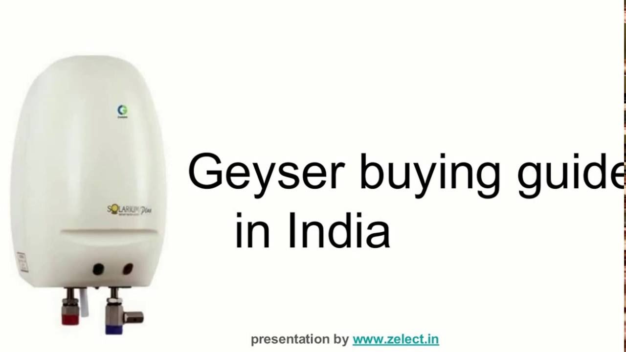Geyser Buying Guide in India - YouTube