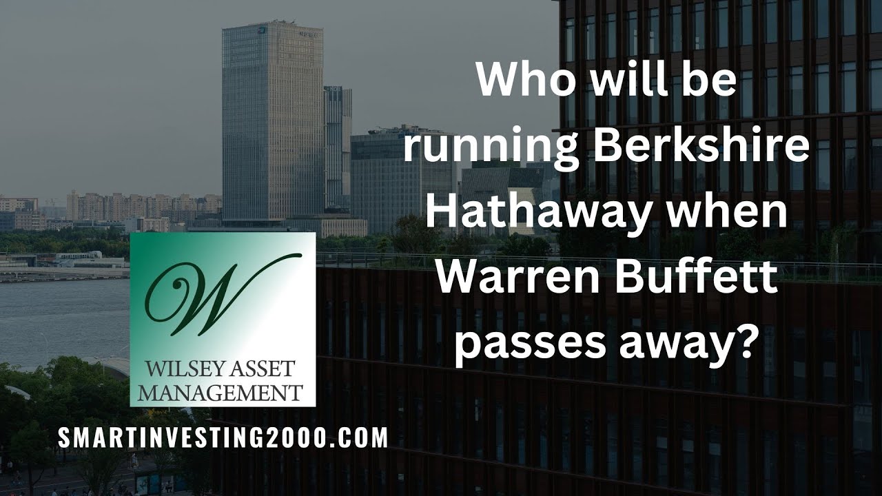 Who will be running Berkshire Hathaway when Warren Buffett passes away ...