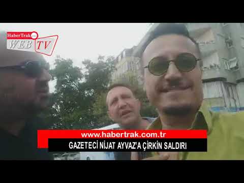 Gazeteci Nijat Ayvaz'a çirkin saldırı