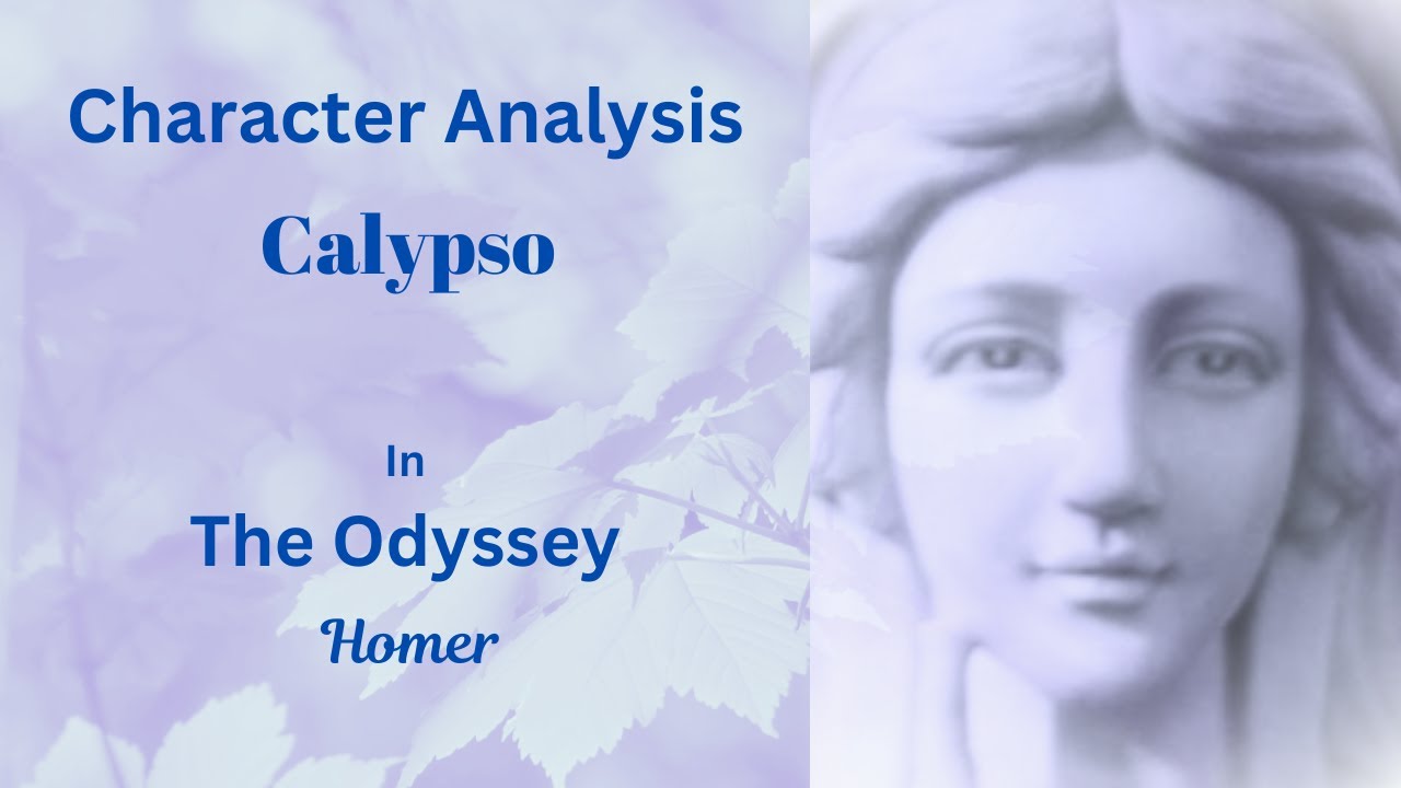 Character Analysis: Calypso in The Odyssey by Homer - YouTube