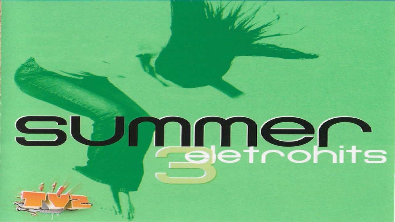 Summer Eletrohits - Vol. 3 (2006) - YouTube