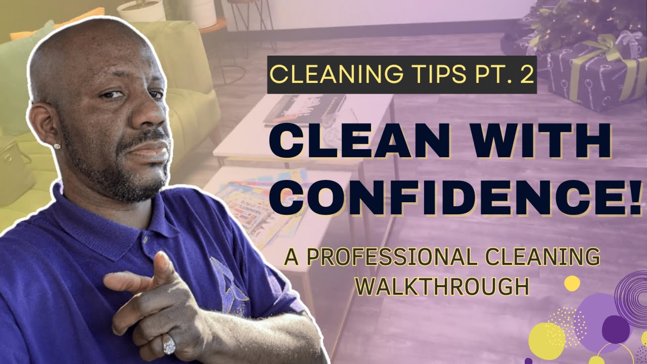 Clean Like a Pro: A Thorough Cleaning Walkthrough for Every Room - YouTube