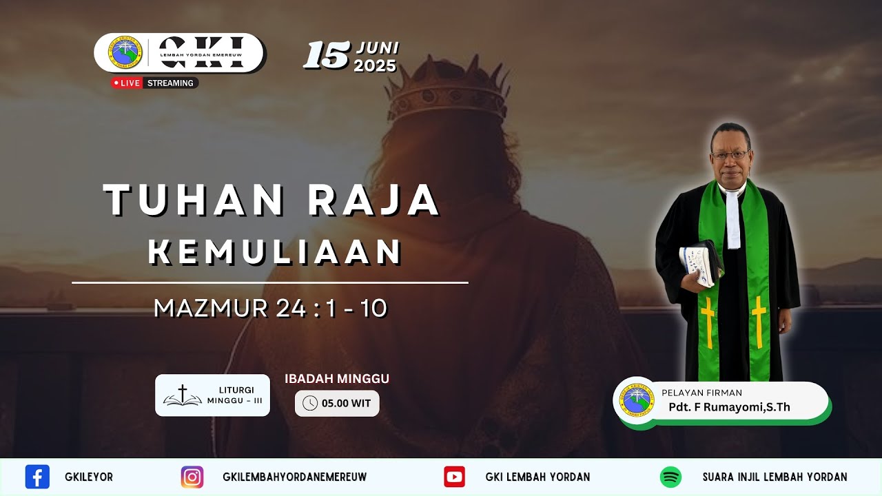 IBADAH MINGGU GKI LEMBAH YORDAN, 15 JUNI 2025 | Pelayan Firman : Pdt. F ...