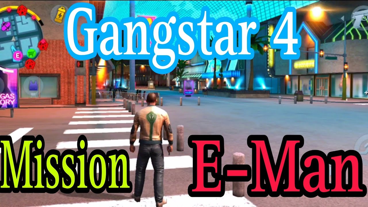 Gangstar 4 🔥 First Mission (E-Man) 🎮🔥 - YouTube