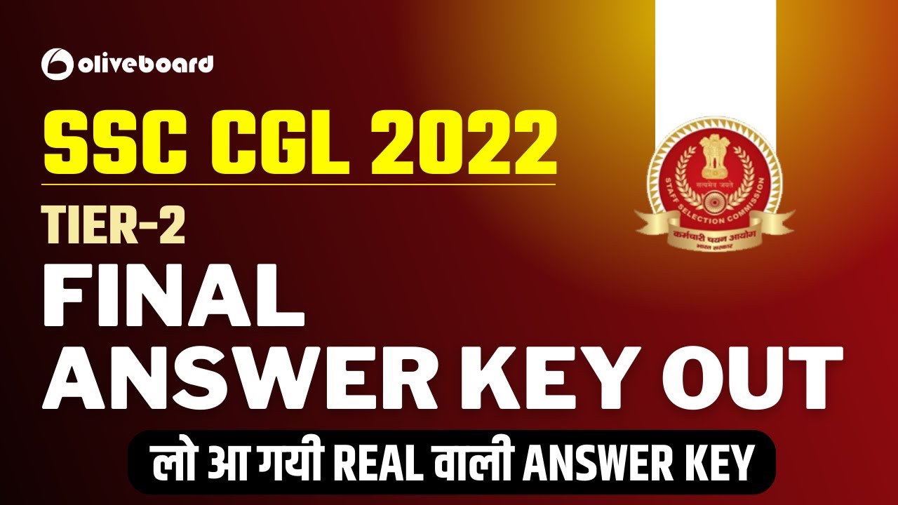 SSC CGL Mains 2022 | SSC CGL Tier 2 2022 Answer Key Out | Authentic ...