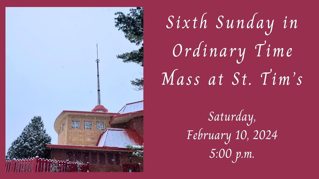Mass at St. Tim's, February 10, 2024 - YouTube