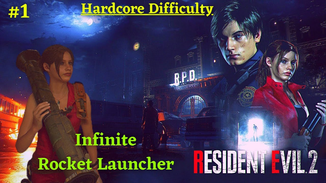 Resident Evil 2 Remake : Infinite Rocket Launcher | Claire | Hardcore ...