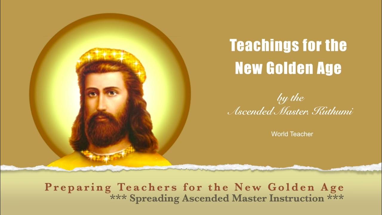 Spreading Ascended Master Instruction | Teachings for the New Golden ...
