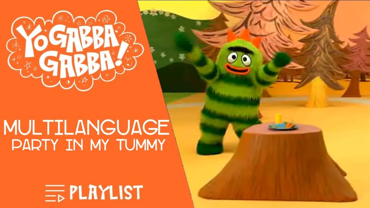 Yo Gabba Gabba Multilanguage - Party in my tummy - YouTube