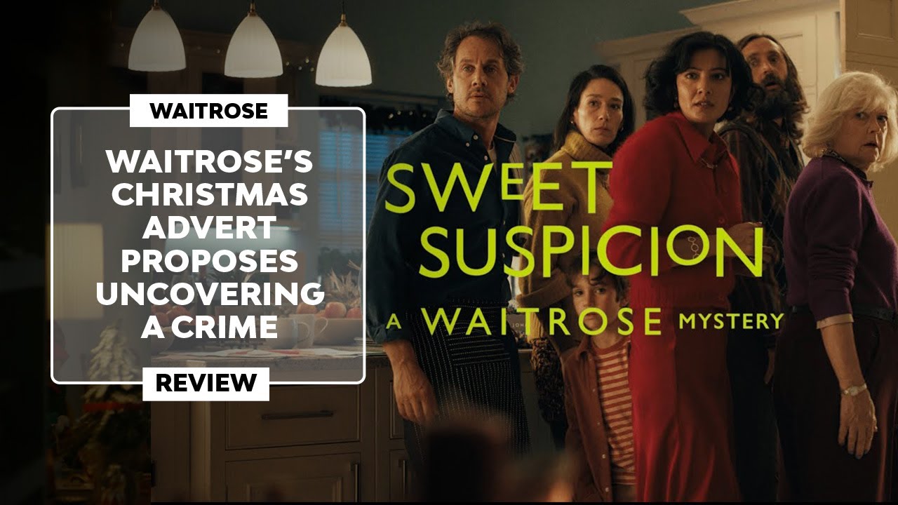 The WAITROSE CHRISTMAS ADVERT | "Part 1: Sweet Suspicion" and "Part 2 ...