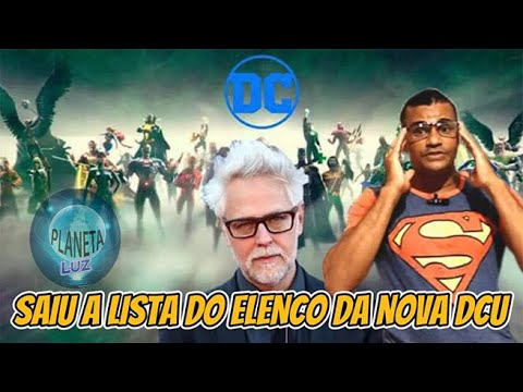 DCU E A NOVA LISTA E ELENCO - YouTube