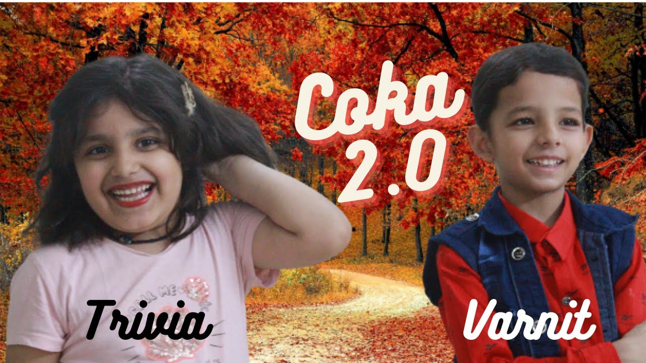 Coka 2 0 Song | Best Dance by Kids | Coka Song Steps | Dance Tutorial ...