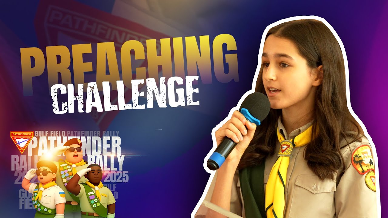 Pathfinder Preaching Challenge | Keep a level eye | Gulf Field ...