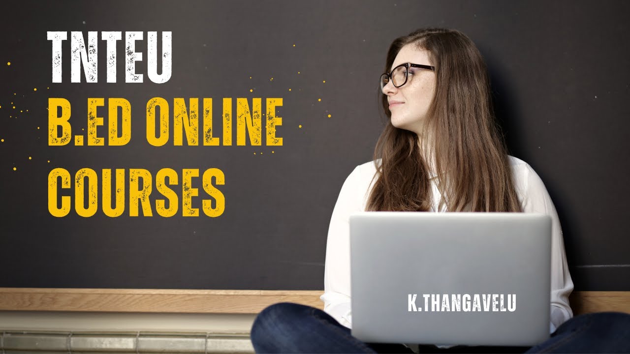 TNTEU B.Ed Online Courses - YouTube